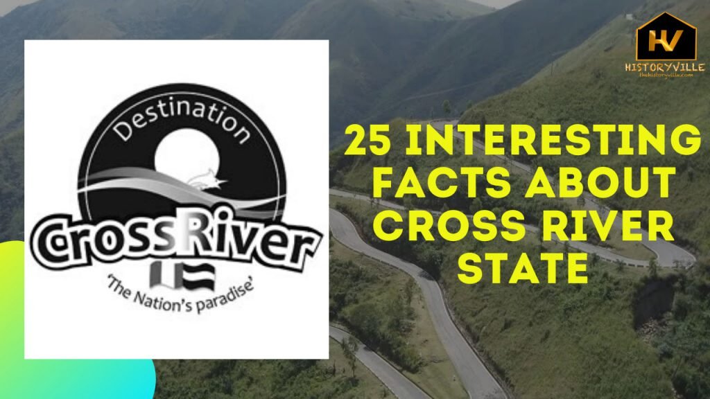 25 Interesting Facts About Cross River State – HistoryVille