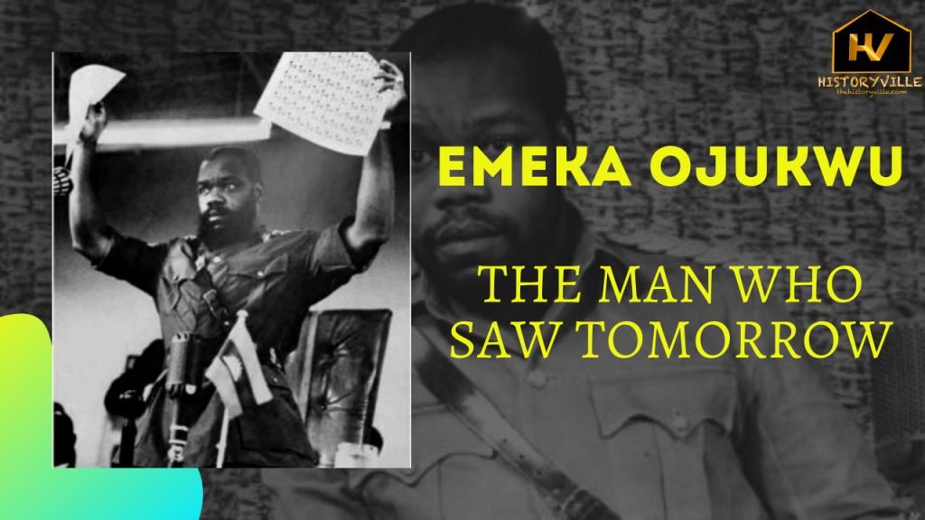 Emeka Ojukwu: The Man Who Saw Tomorrow – HistoryVille